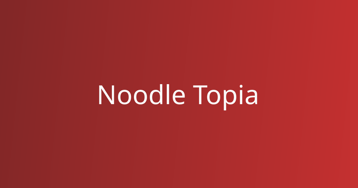 Order Authentic Chinese Online | Noodle Topia - Pickup or Delivery ...
